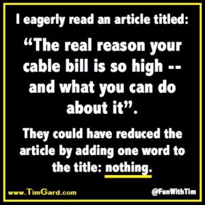 Tim Gard Joke of the Day - Cable Bill